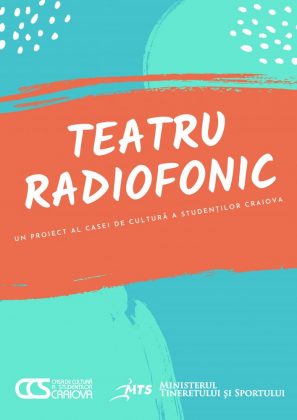 CCS Craiova derulează proiectul „Teatru Radiofonic” | Cuvântul Libertăţii