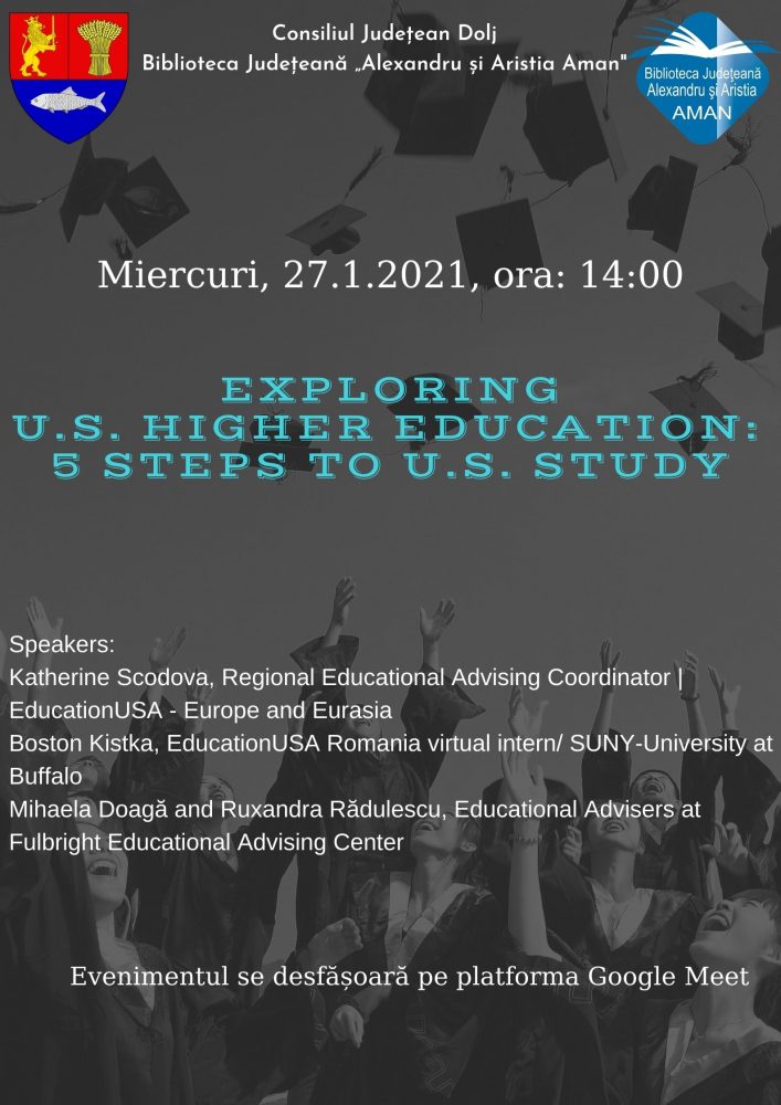 „Exploring U.S. Higher Education: 5 Steps to U.S. Study” | Cuvântul ...
